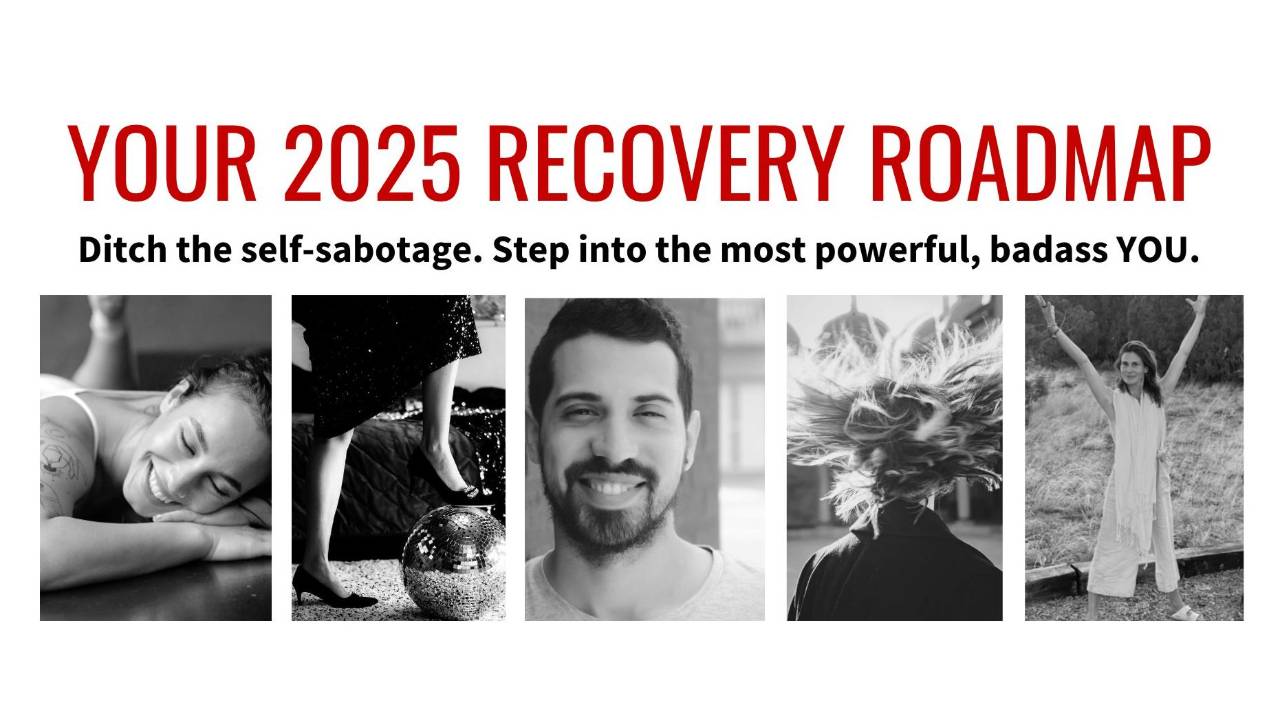 Recovery Roadmap 2025 | My Badass Recovery