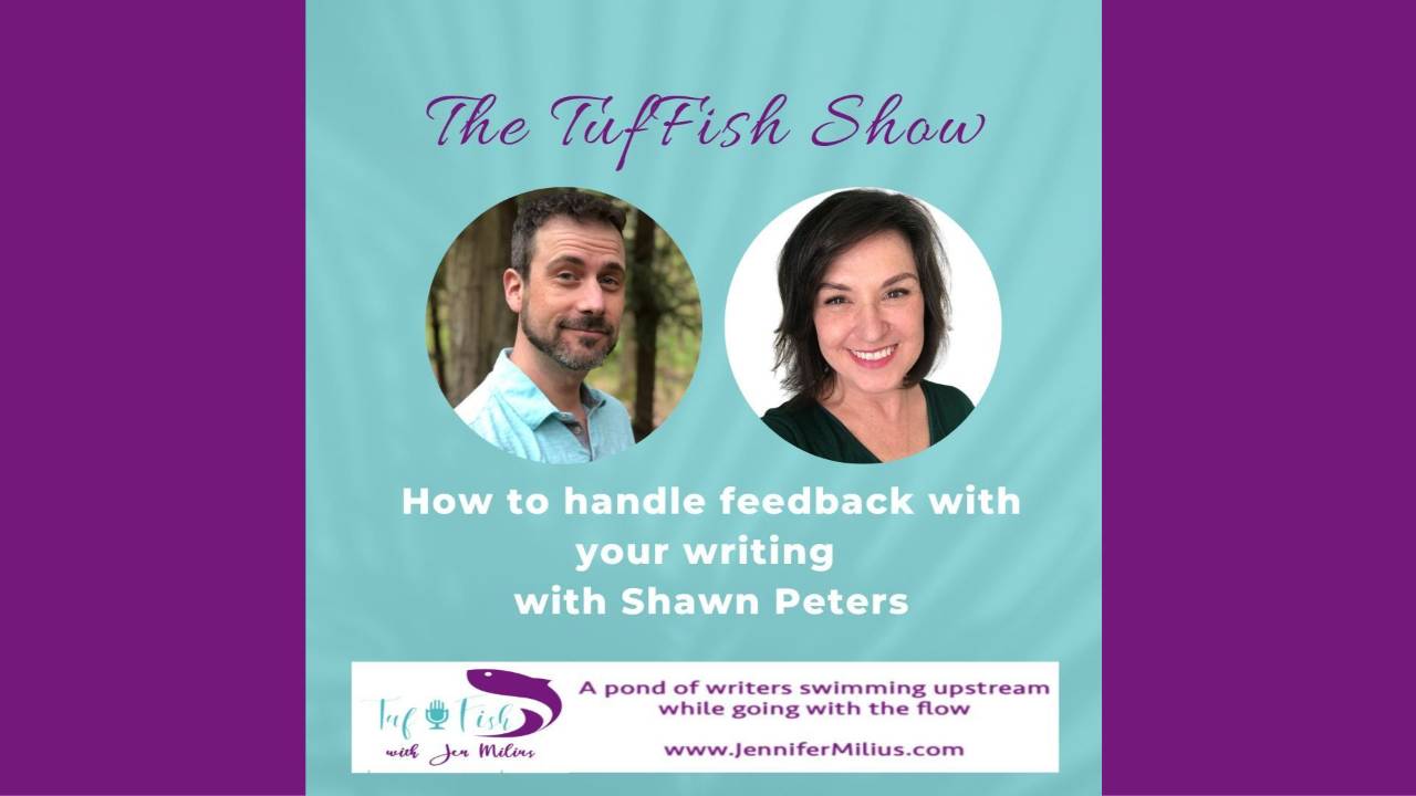 How to handle feedback with your writing with Shawn Peters