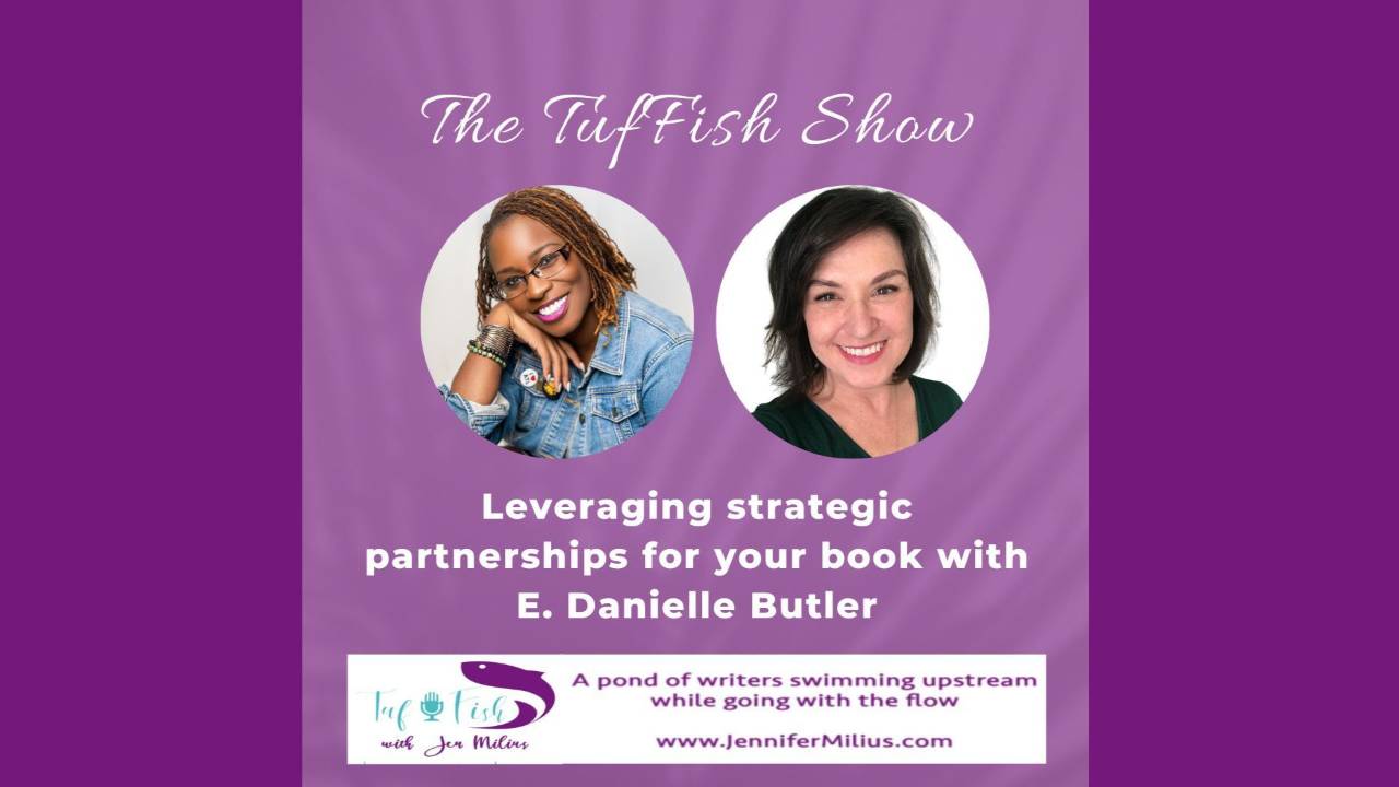 Leveraging strategic partnerships for your book with E Danielle Butler