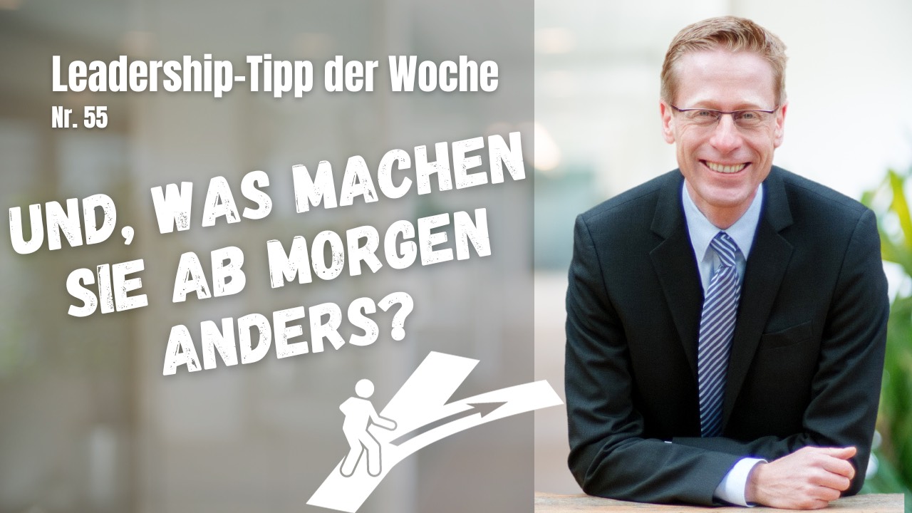 Und, was machen Sie ab morgen anders?