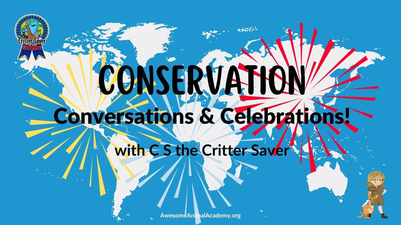 Conservation Conversations & Celebrations!