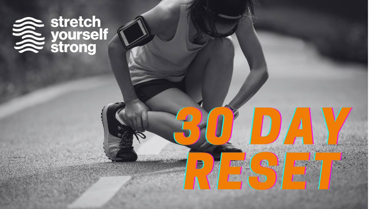 Stretch Yourself Strong 30-Day Reset