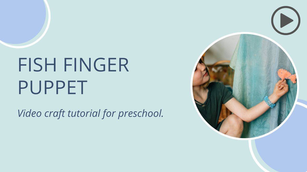Fish Finger Puppet / Craft Tutorial for Preschool