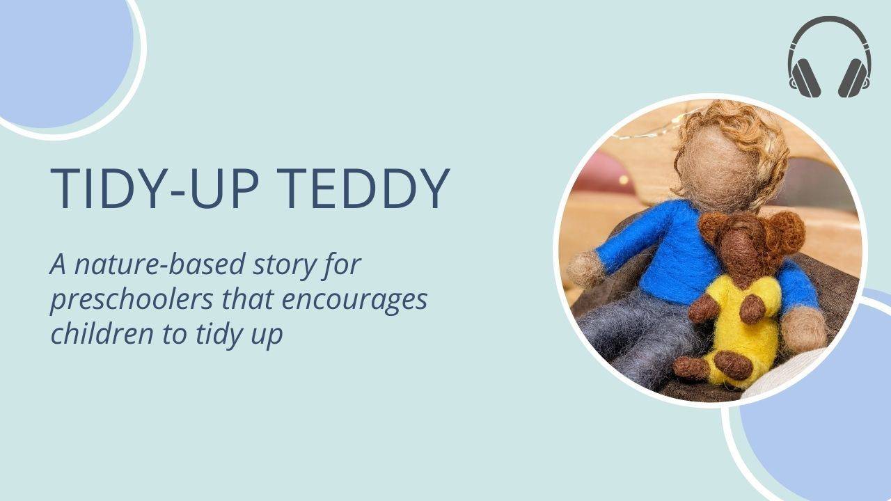 A nature-based story for preschoolers to encourage children to tidy up