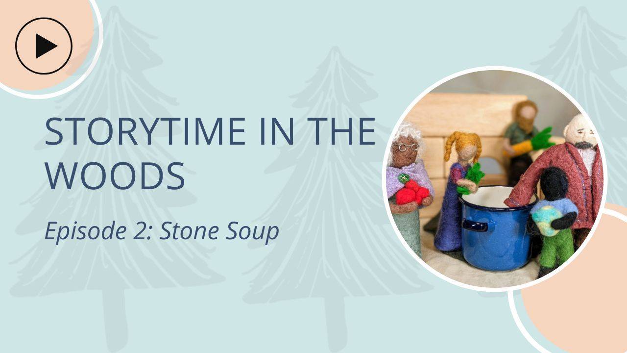 Stone Soup: A Waldorf-inspired folktale for kids