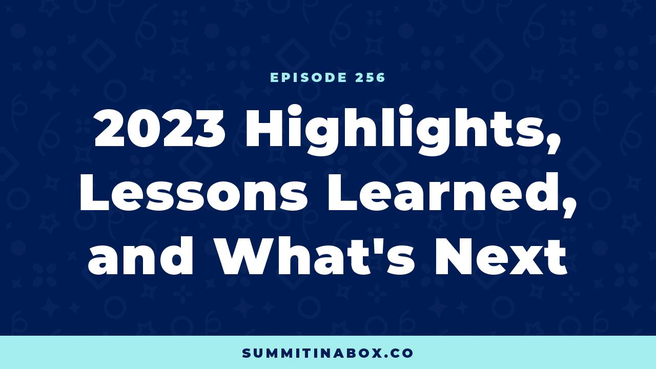 2023 Highlights, Lessons Learned, and What's Next