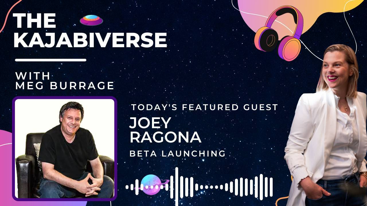 Kajabiverse Podcast Ep.6. Beta Launching with Joey Ragona