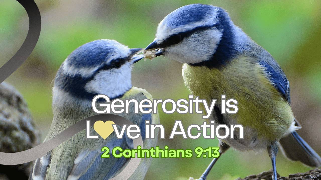 Generosity is Love in Action