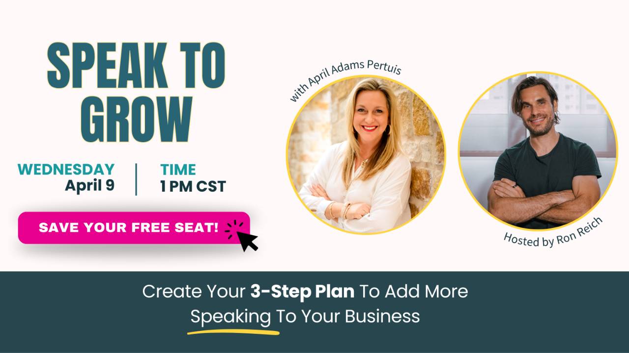 Speak to Grow with April Pertuis & Ron Reich
