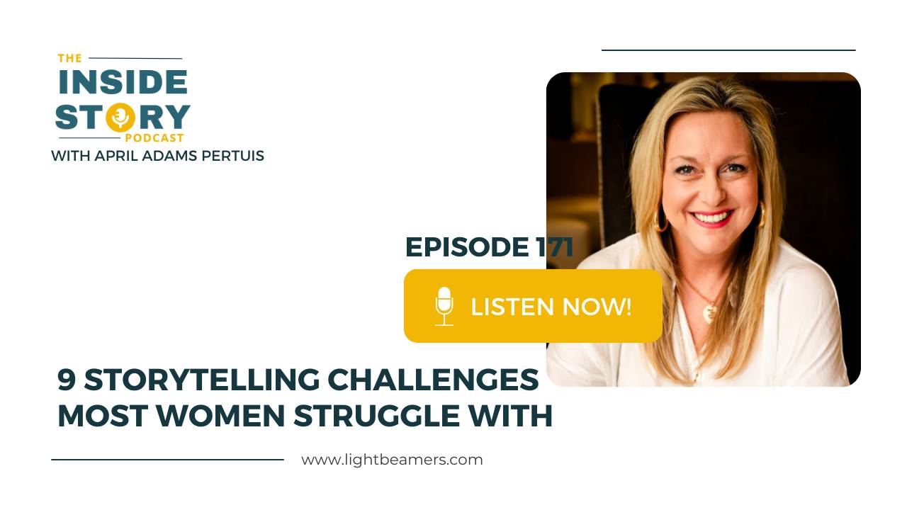 9 Storytelling Challenges Most Women Struggle With