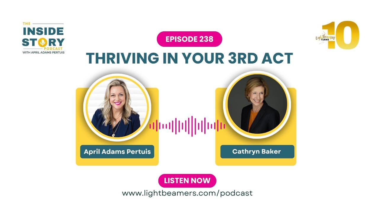 Thriving in your 3rd Act with Cathryn Baker