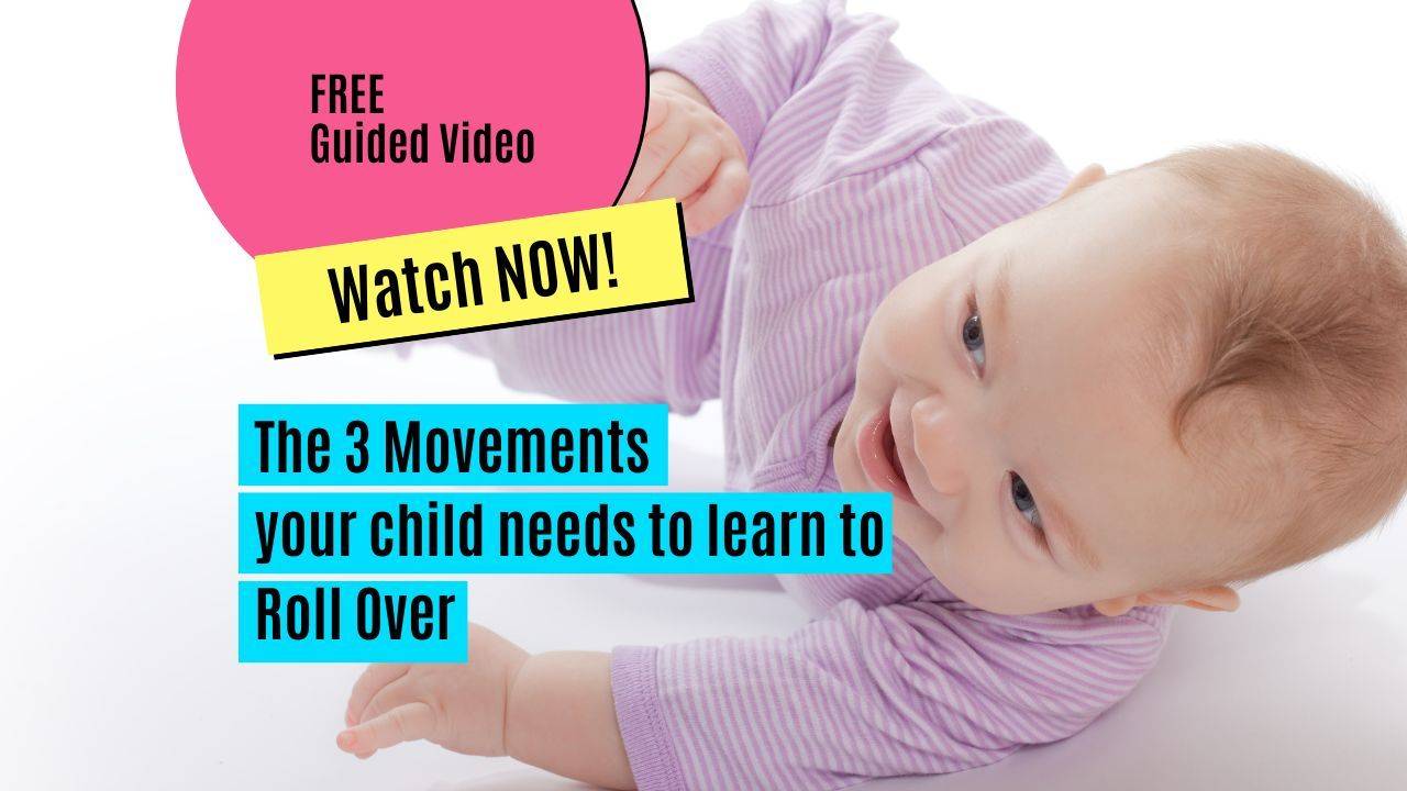 3 Movements your Child needs Before they can Learn to Roll Over