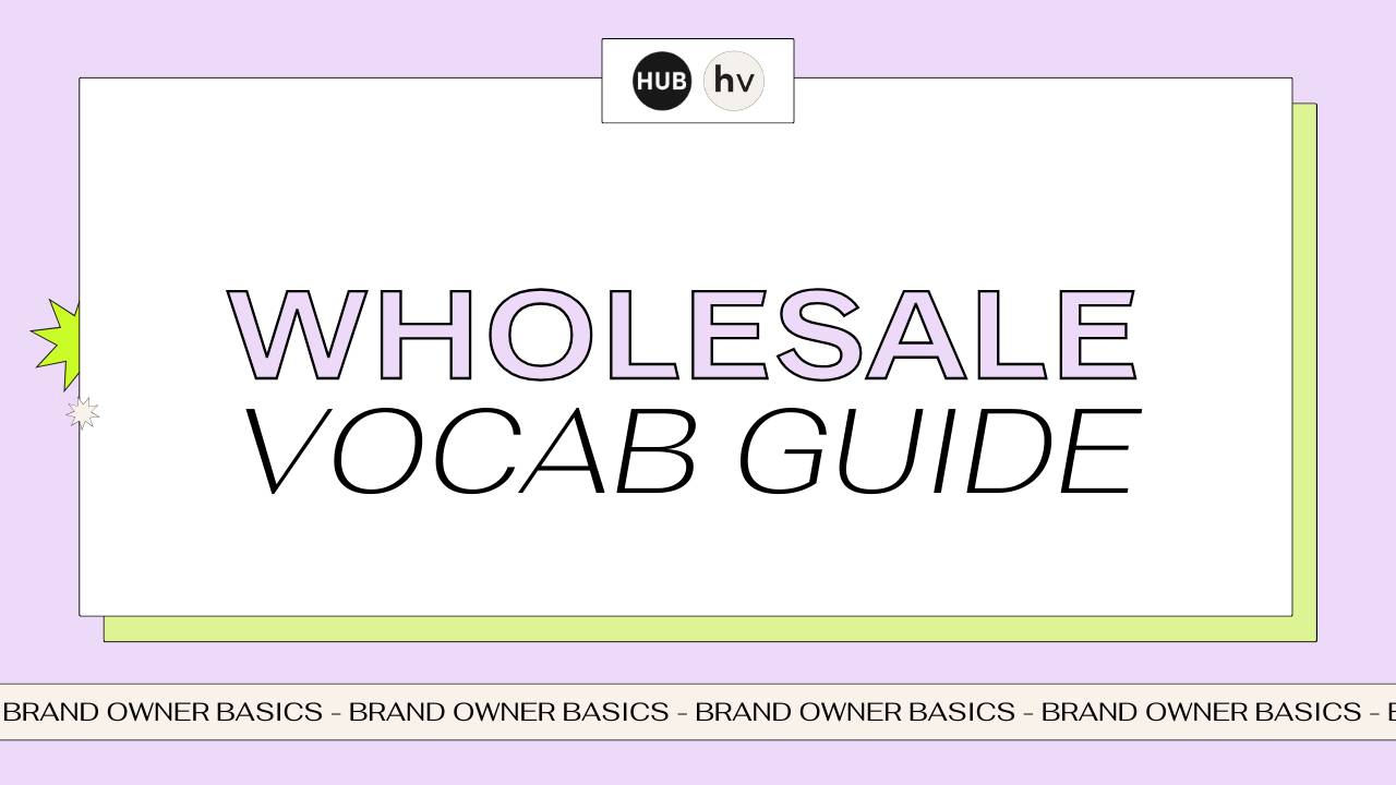 The Boutique Hub Wholesale Vocab Guide
