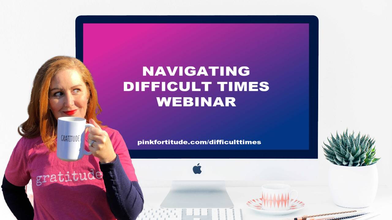 Register for the Navigating Difficult Times Webinar