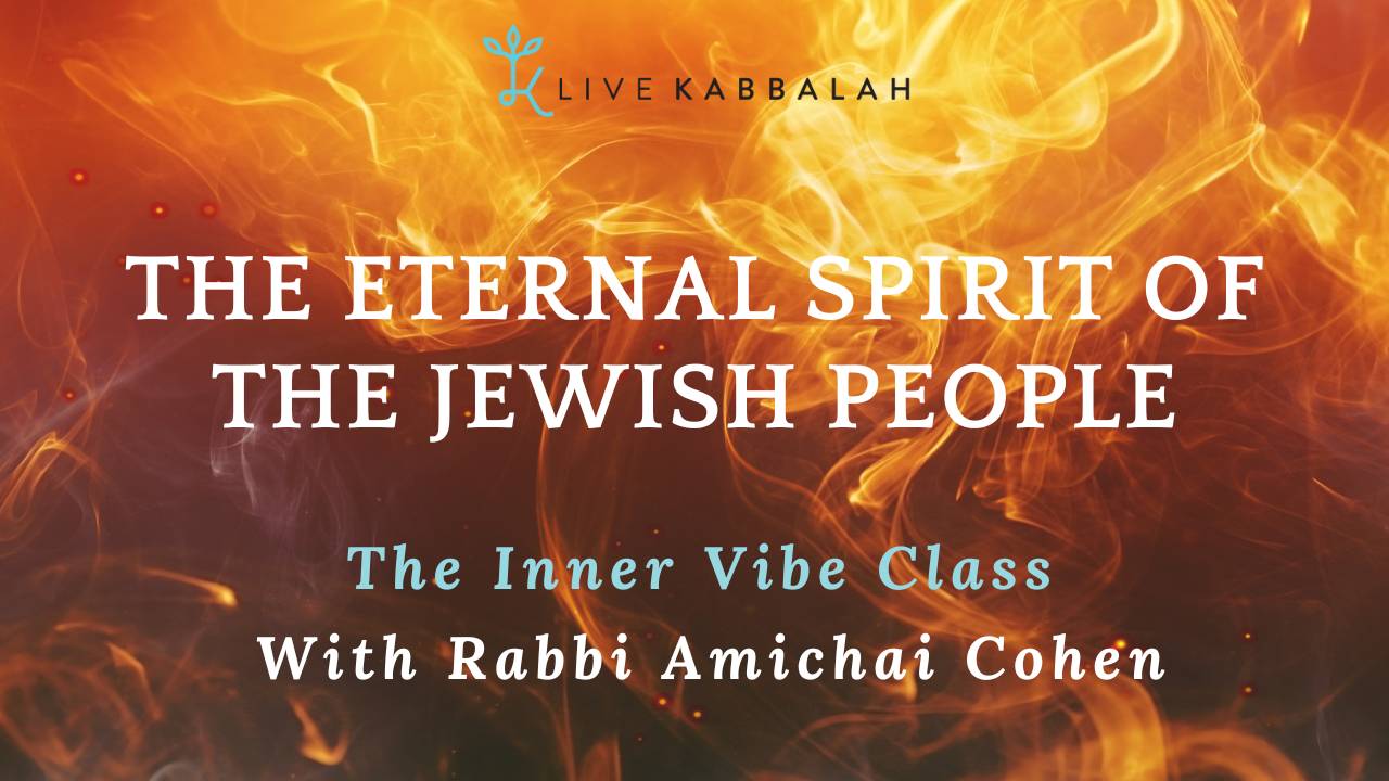 The Eternal Spirit of The Jewish People