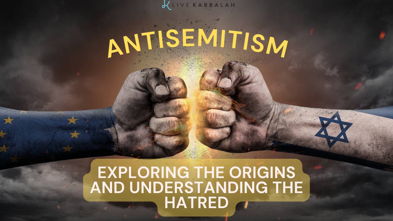 Antisemitism: Exploring the Origins and Understanding the Hatred