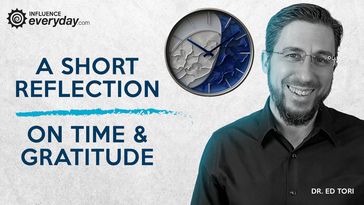 A Reflection on Time and Gratitude