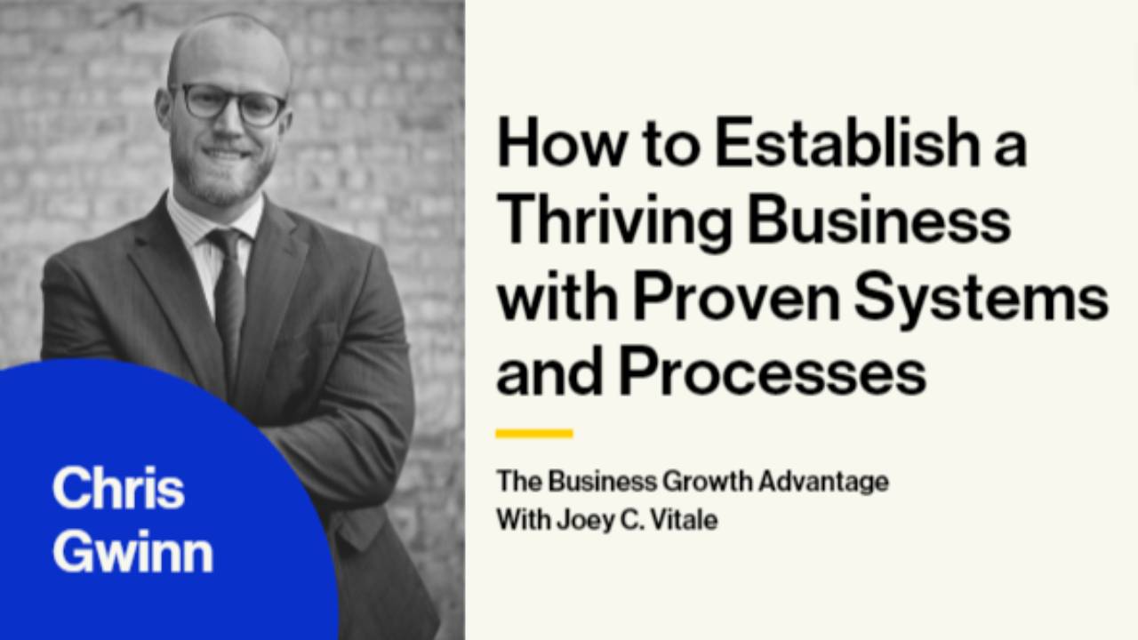 How to Establish a Thriving Business with Proven Systems and Processes