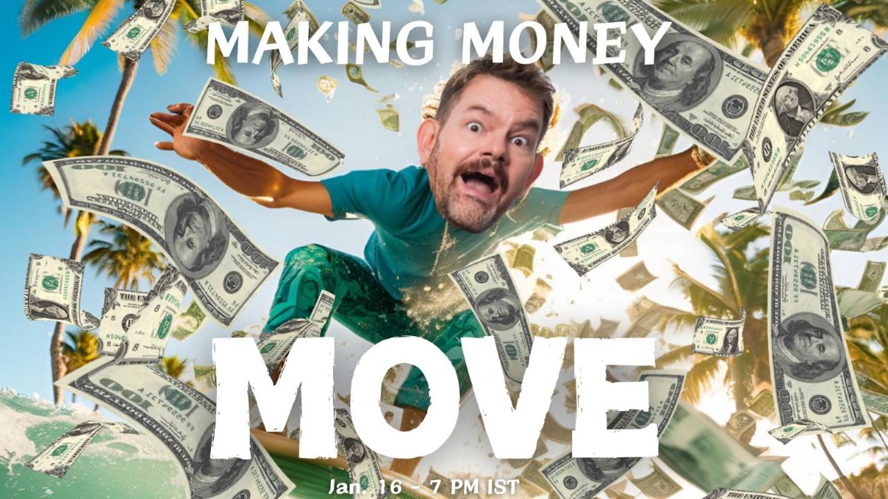Making Money Move