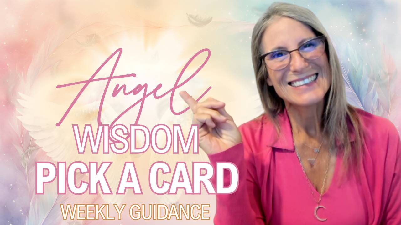 Pick a Card: Weekly Angel Reading