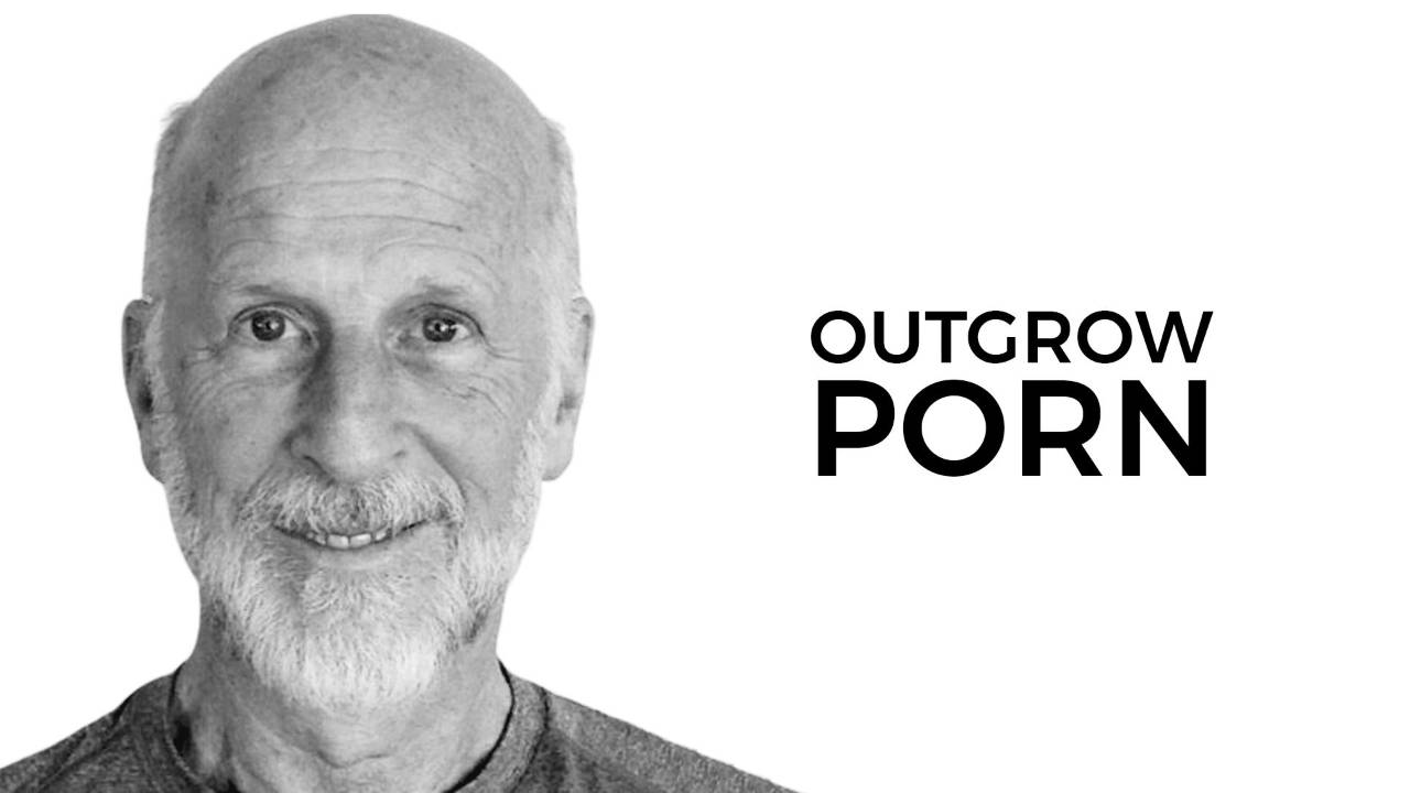 Introduction To Outgrowing Porn (wth Dr. Robert Masters)