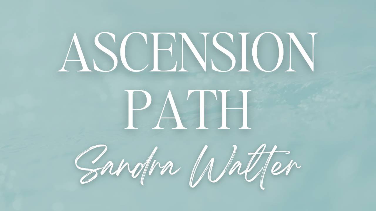 Ascension Path with Sandra Walter