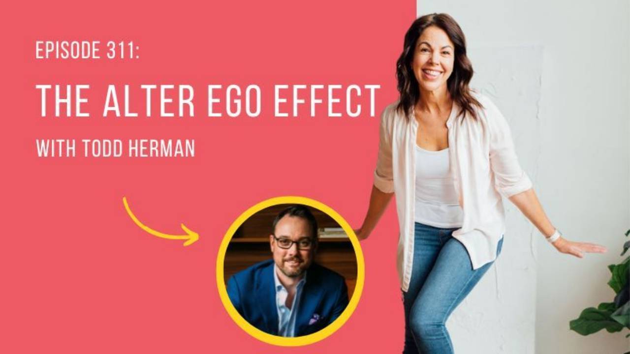 Episode #309: The Alter Ego Effect with Todd Herman