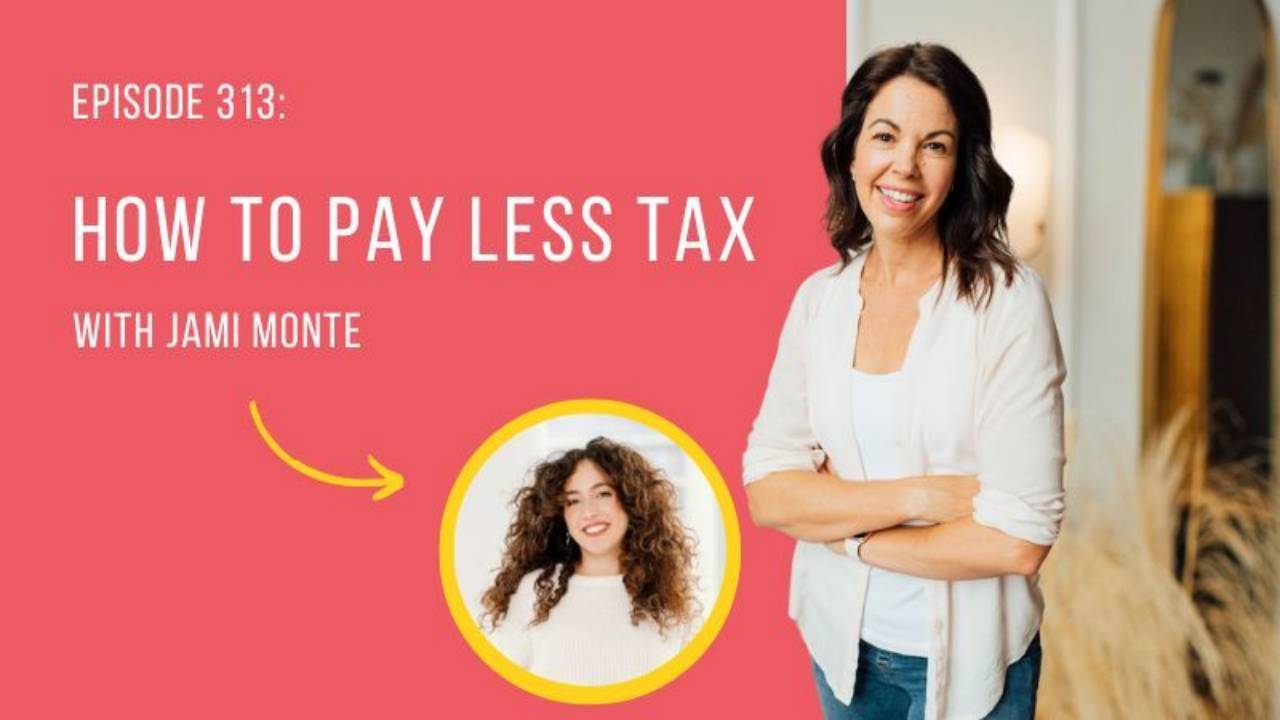 Episode #313: How to Pay Less Tax with Jami Monte