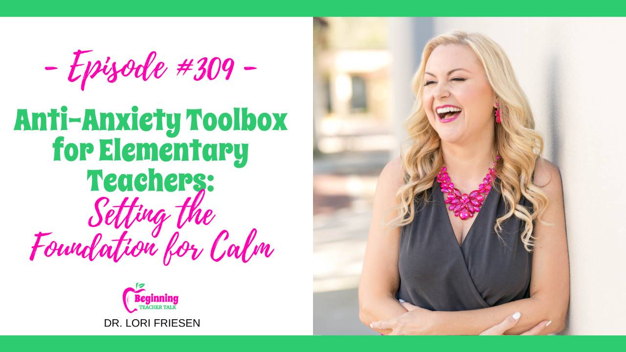 Dealing with Teacher Anxiety: Setting the Foundation for Calm