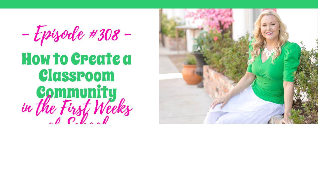 How to Create a Classroom Community in the First Weeks of School