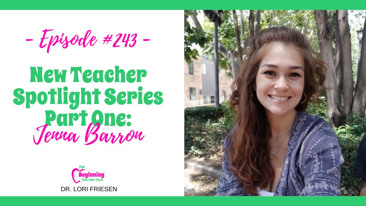 New Teacher Spotlight Series Part One: Jenna Barron