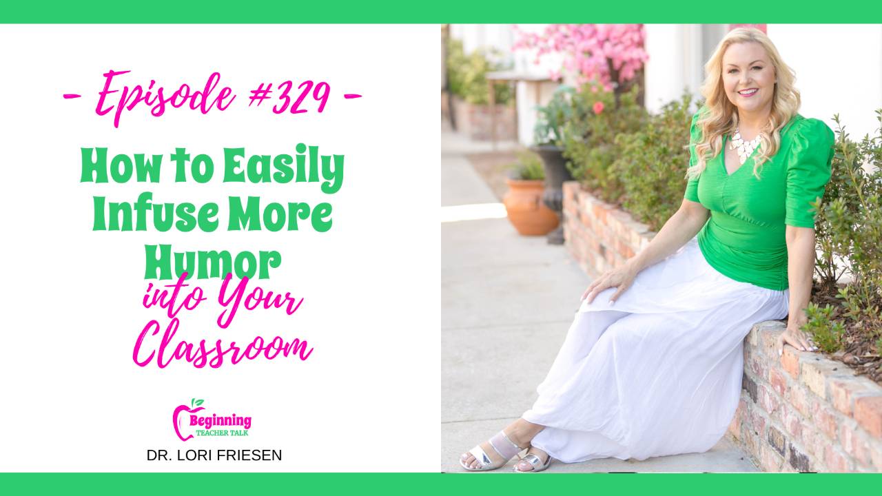How to Easily Infuse More Humor into Your Classroom