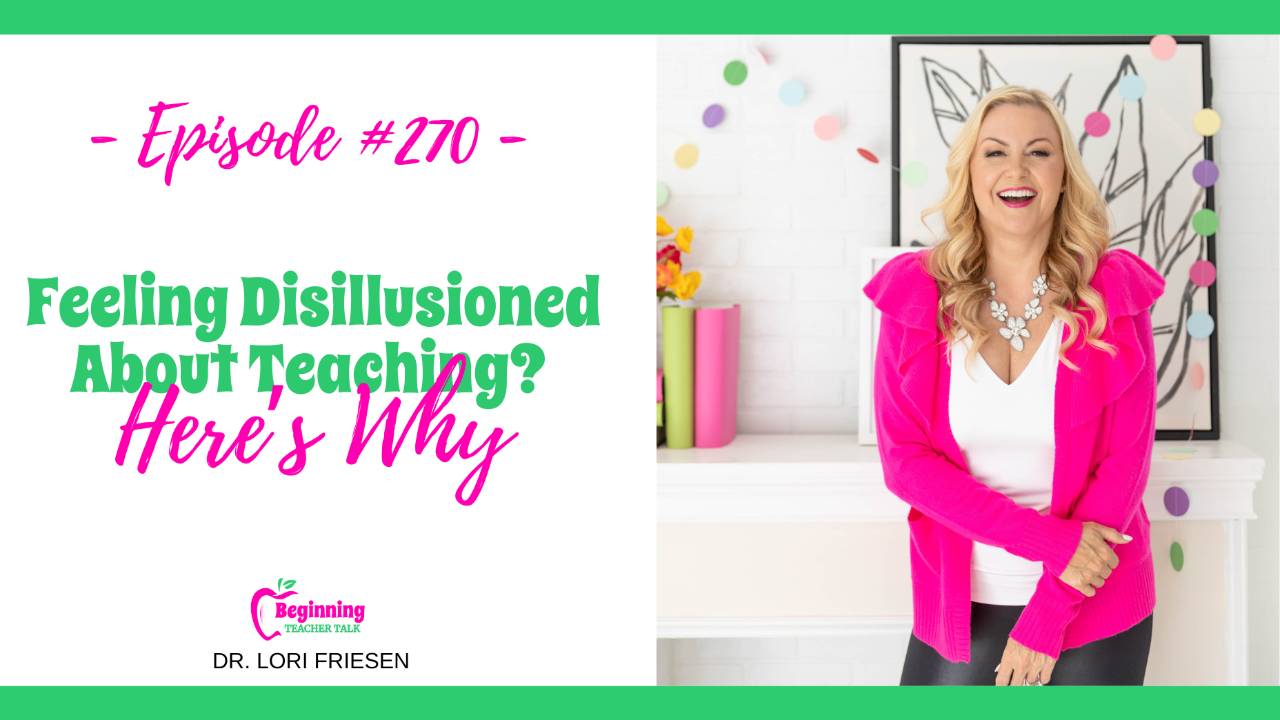 Feeling Disillusioned About Teaching? Here's Why