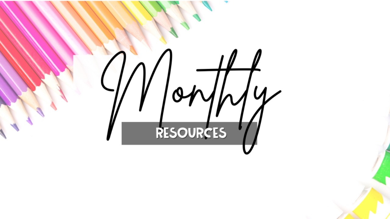 Membership Monthly Resources