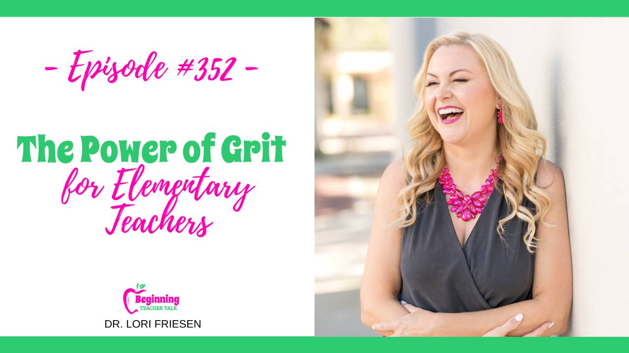 The Power of Grit for Elementary Teachers
