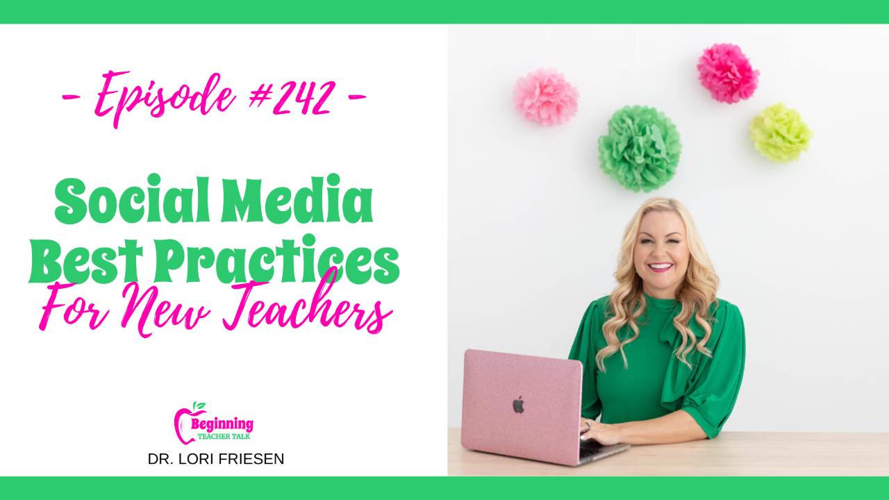 Social Media Best Practices for New Teachers