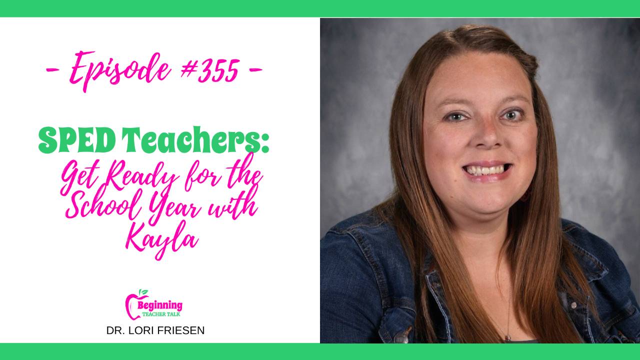 SPED Teachers: Get Ready for the School Year with Kayla
