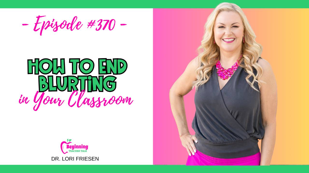 How to End Blurting in Your Classroom