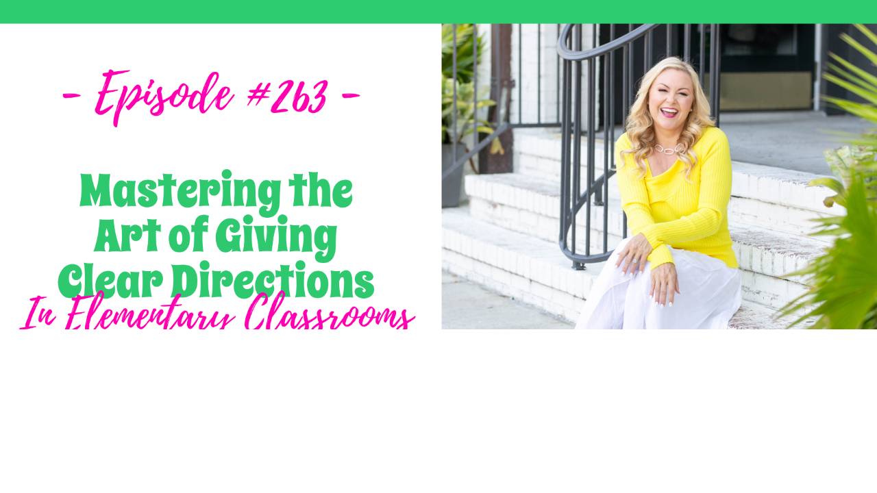Mastering the Art of Giving Clear Directions in Elementary Classrooms