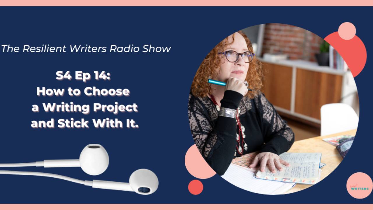 How to Choose a Writing Project and Stick With It