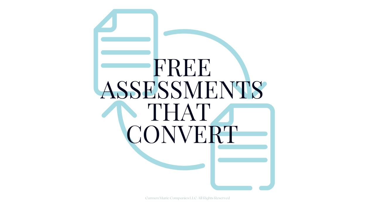 Free Assessments That Convert