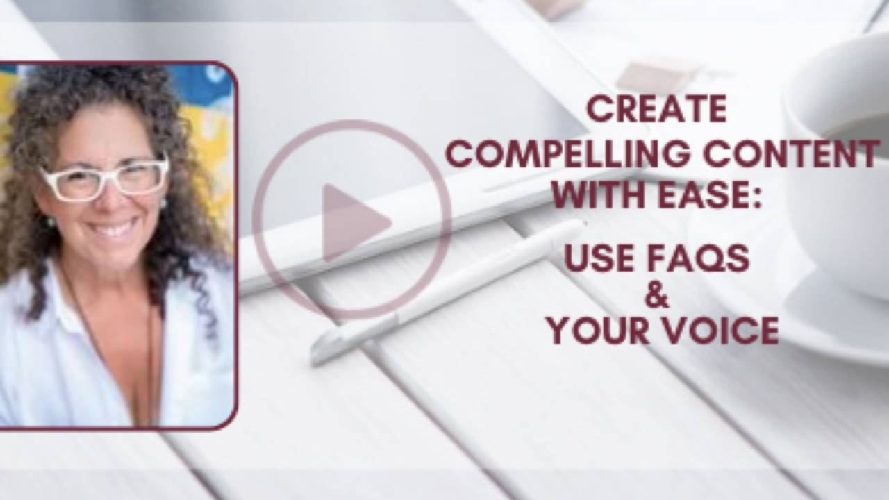 Create Compelling Content: FAQs and Your Voice