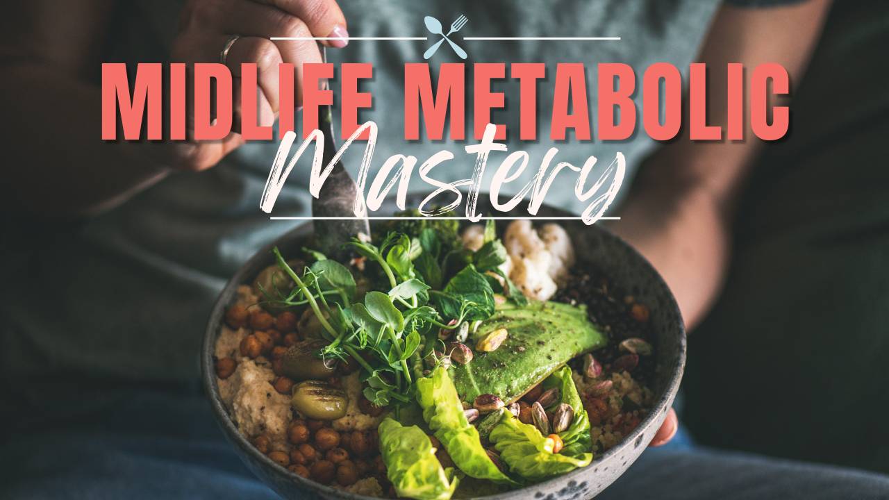 5-Day Midlife Metabolic Mastery Challenge