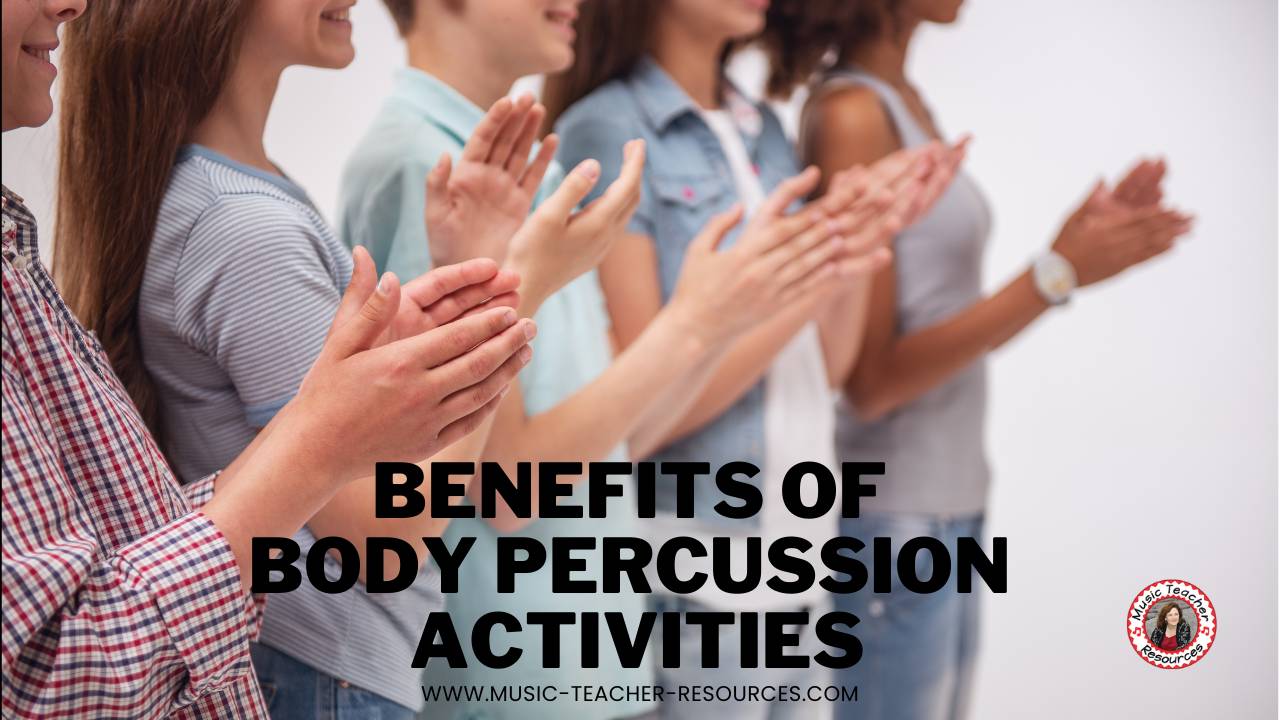 Body Percussion Benefits for Music Students