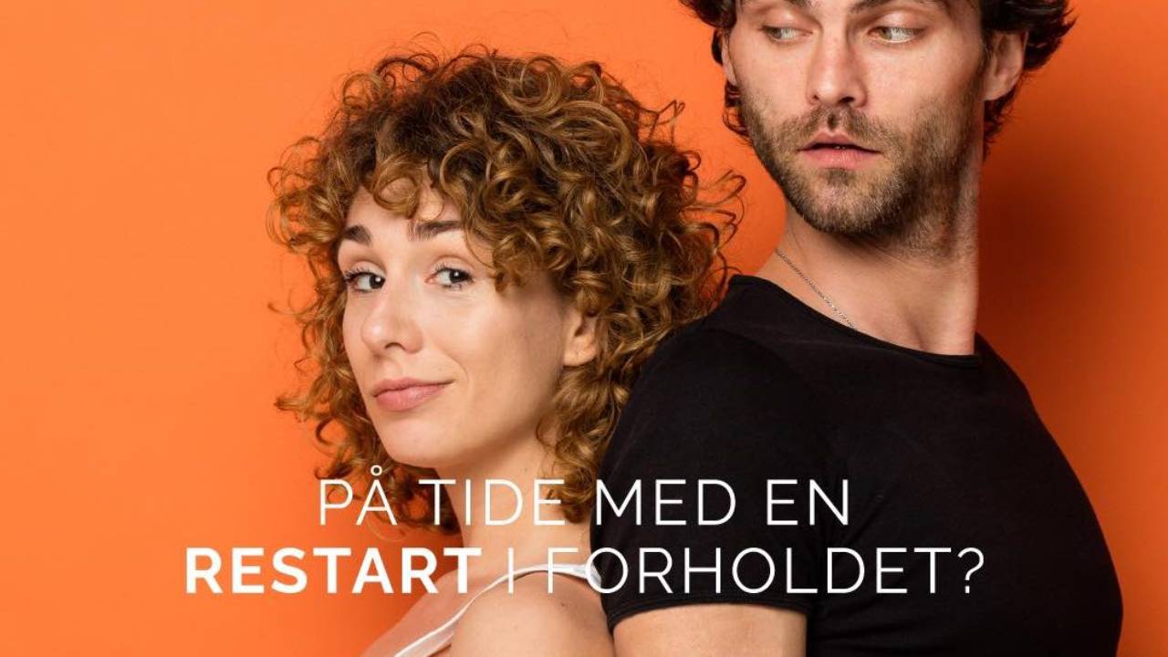 Klar for en restart i forholdet?