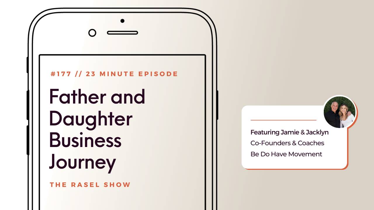 The Rasel Show EP #177 | Business Journey as Father and Daughter