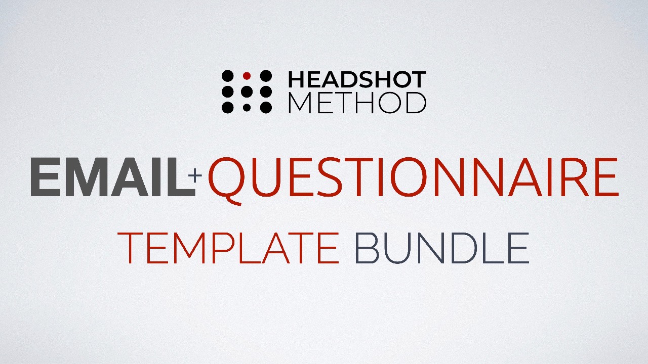 Headshot Method Team and Event Email and Questionnaire Templates