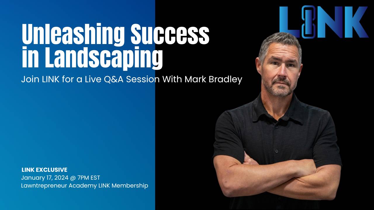 Unleashing Success in Landscaping: Join LINK for a Live Q&A Session ...