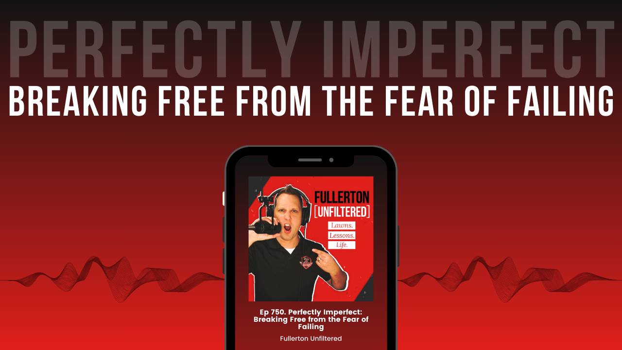 Perfectly Imperfect: Breaking Free from the Fear of Failing