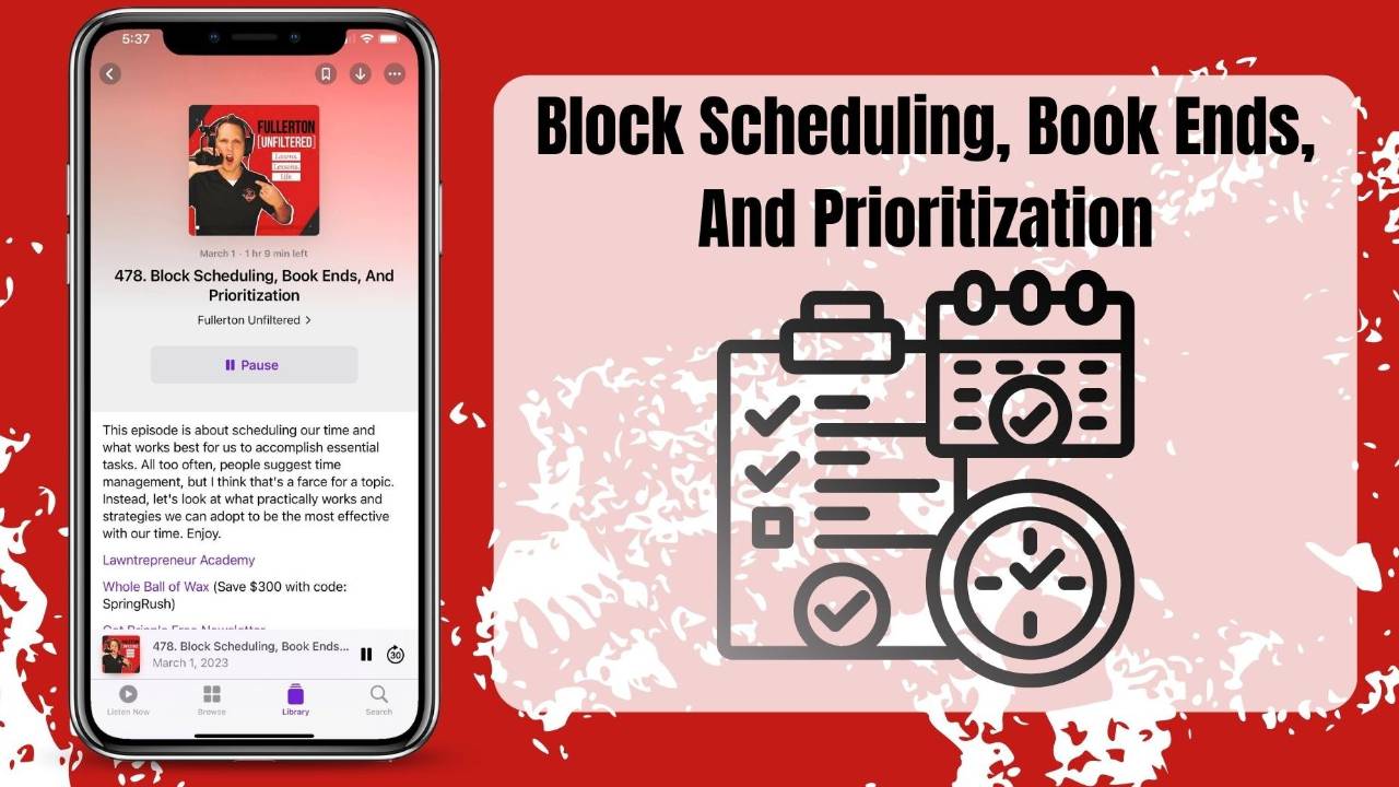 Block Scheduling, Book Ends, And Prioritization